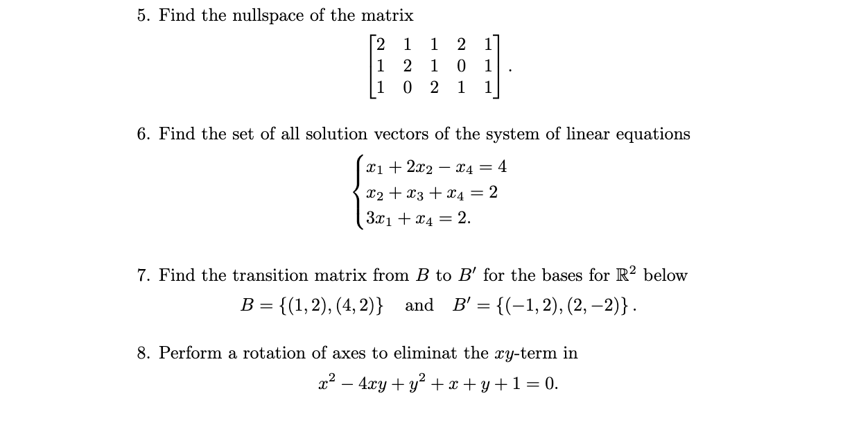 Solved 5. Find the nullspace of the matrix | Chegg.com