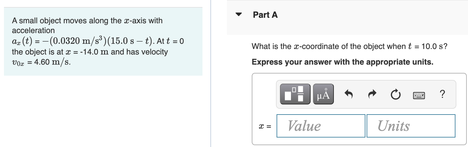 Solved A small object moves along the x-axis with | Chegg.com