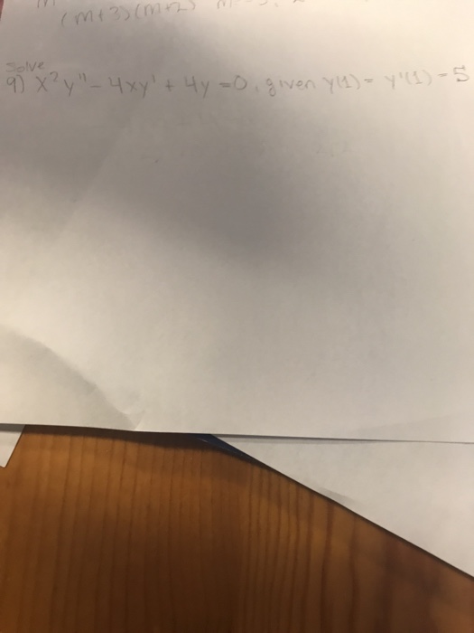 Solved Solve x^2y" - 4xy' + 4y = 0, given y(1) = y'(1) = 5 | Chegg.com