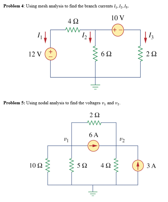Solved Problem 4: Using mesh analysis to find the branch | Chegg.com