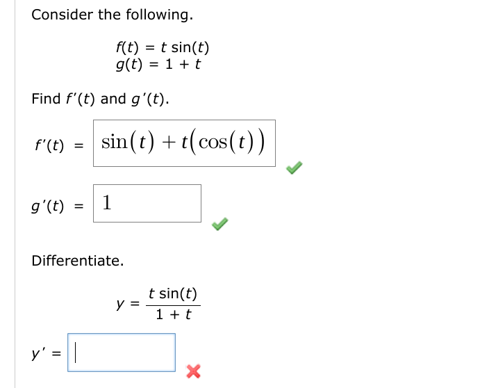 Solved Consider the following. f(t)=tsin(t)g(t)=1+t Find | Chegg.com
