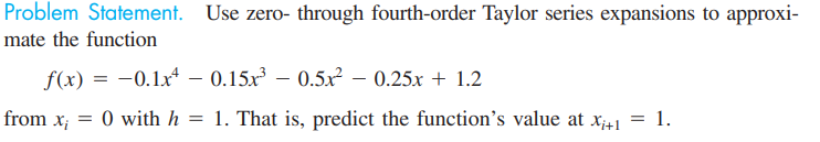 Solved Problem Statement. Use zero- through fourth-order | Chegg.com