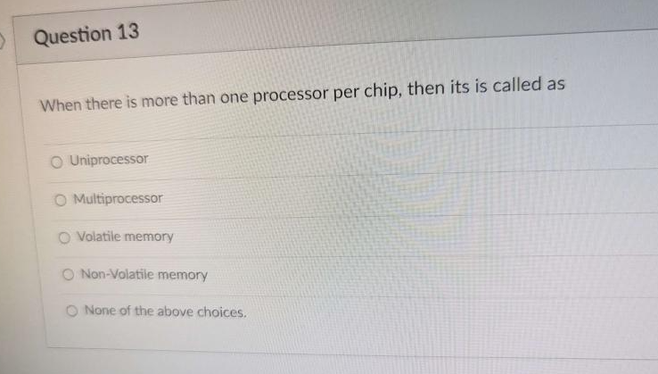 Solved When there is more than one processor per chip, then | Chegg.com