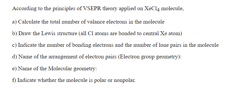 Solved According to the principles of VSEPR theory applied | Chegg.com