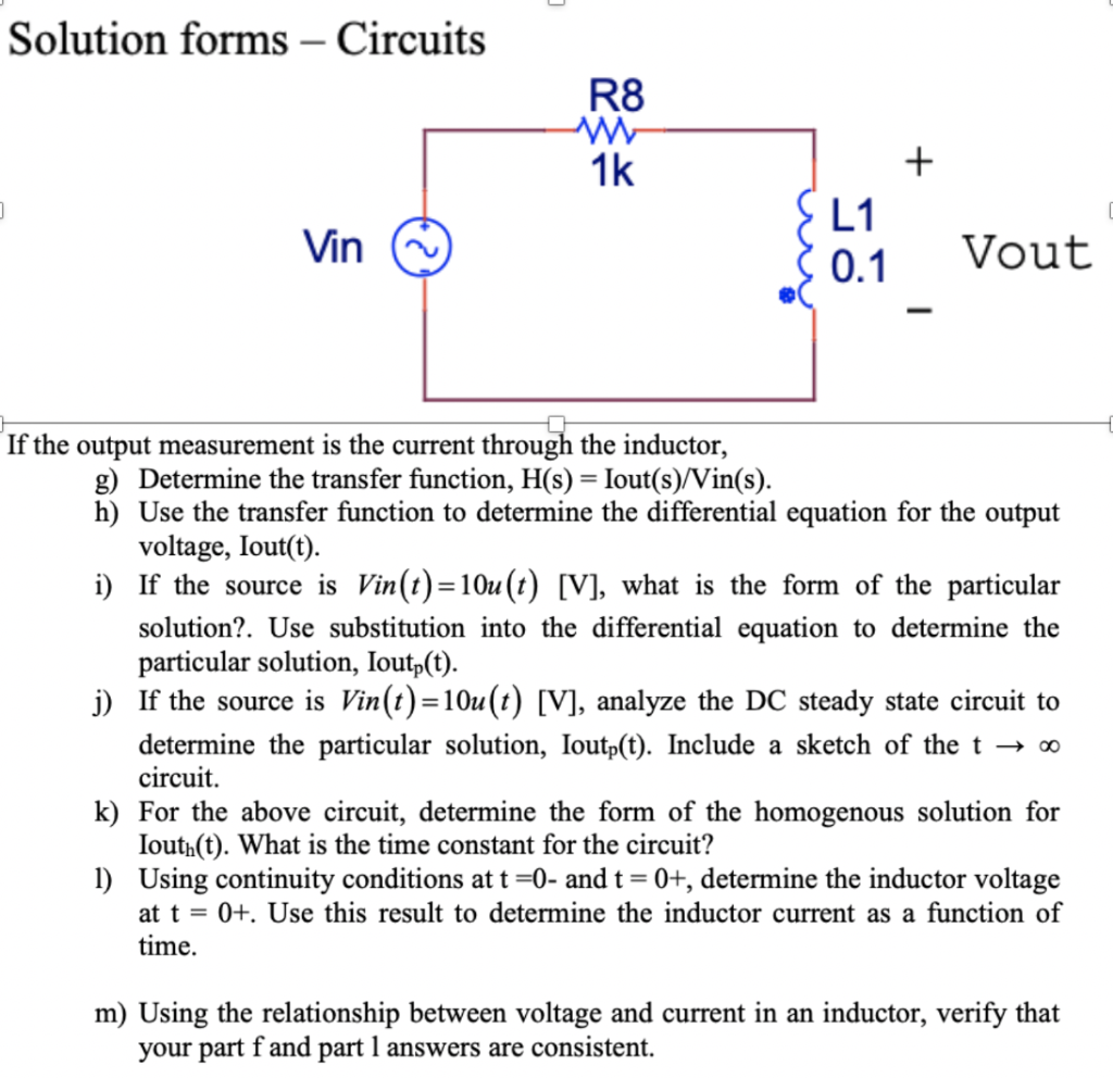 Solved Solution forms – Circuits R8 W 1k + Vin L1 0.1 Vout | Chegg.com