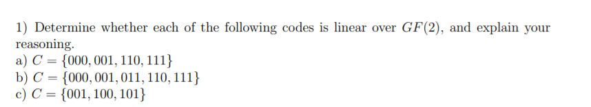 Solved 1) Determine whether each of the following codes is | Chegg.com