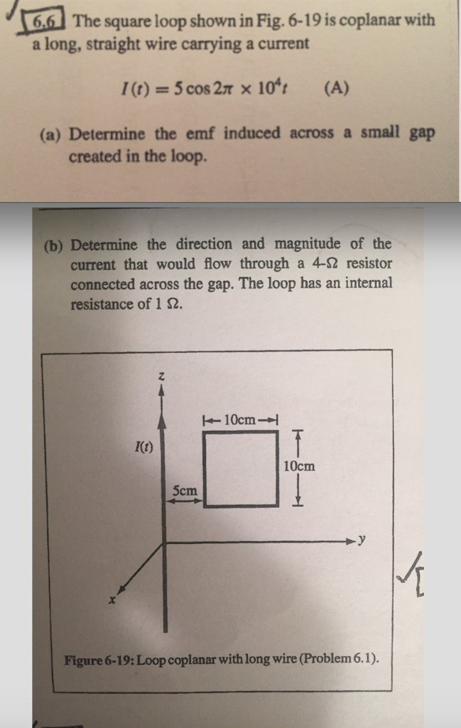 Solved 6.6 The square loop shown in Fig. 6-19 is coplanar | Chegg.com