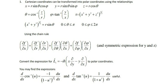 Solved x=rsin cos y=rsin sing z=rcos 0 =cos" () -tan" (9) | Chegg.com