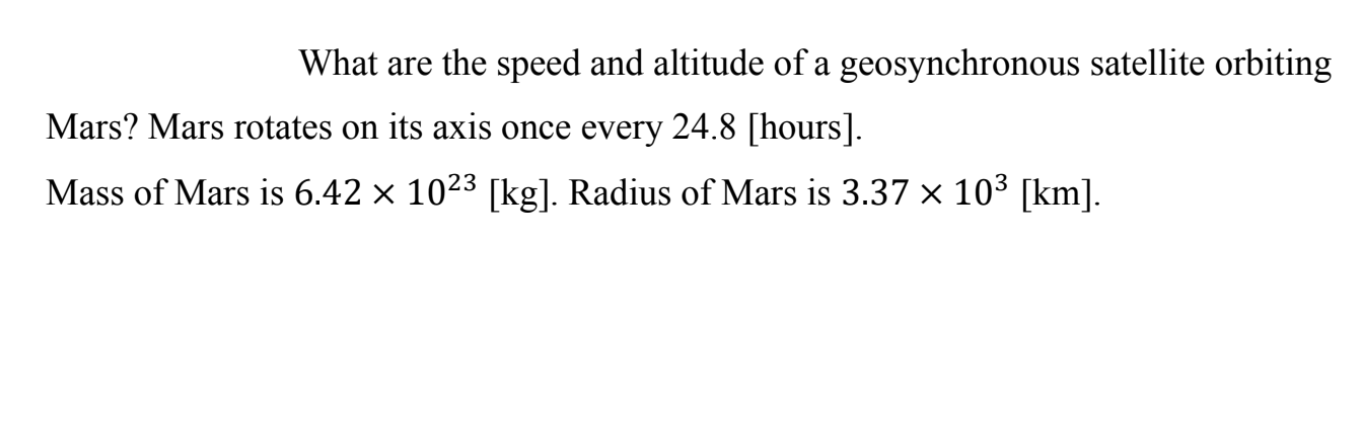 Solved What are the speed and altitude of a geosynchronous | Chegg.com
