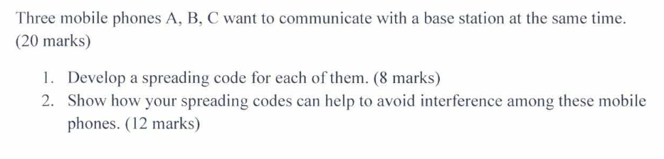Solved Three mobile phones A,B,C want to communicate with a | Chegg.com