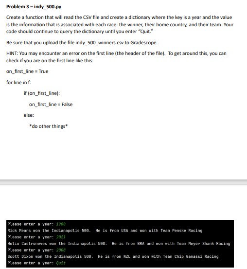 Solved Problem 3-indy_500.py Create a function that will | Chegg.com
