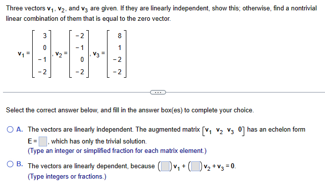 Solved Three vectors v1,v2, and v3 are given. If they are | Chegg.com