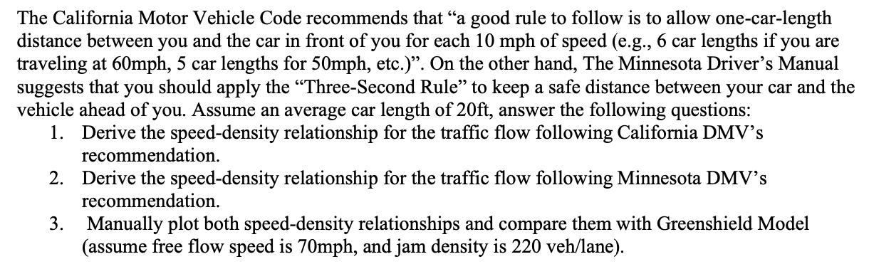 Solved The California Motor Vehicle Code recommends that “a | Chegg.com