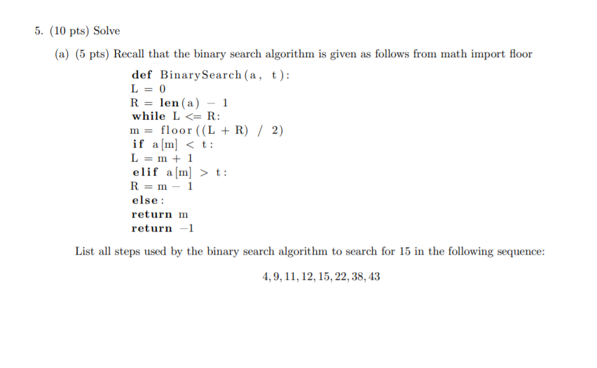 Solved 5. (10 pts) Solve (a) (5 pts) Recall that the binary | Chegg.com