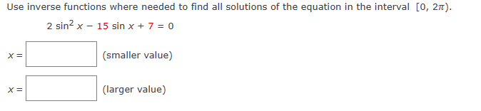Solved Use inverse functions where needed to find all | Chegg.com