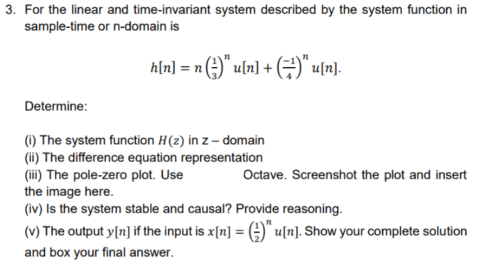 Solved 3. For the linear and time-invariant system described | Chegg.com