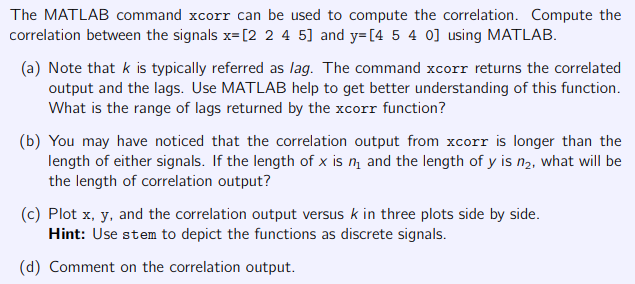 The Matlab Command Xcorr Can Be Used To Compute The 