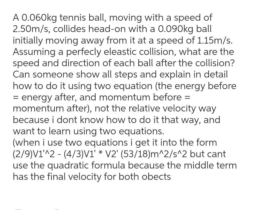Solved A 0.060kg tennis ball, moving with a speed of | Chegg.com