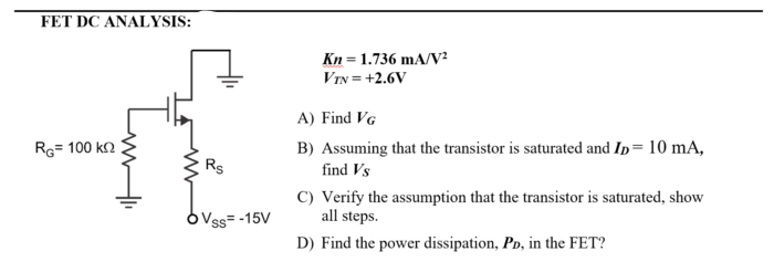 Solved FET DC ANALYSIS: Kn= 1.736 mA/V2 Vrn = +2.6V Ro= 100 | Chegg.com
