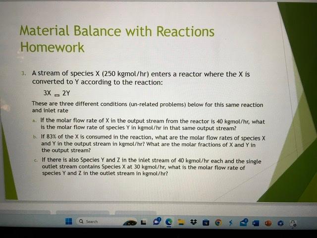 Solved Material Balance with Reactions Homework 3. A stream | Chegg.com