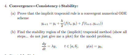 Solved 4. Convergence=Consistency+Stability: (a) Prove that | Chegg.com