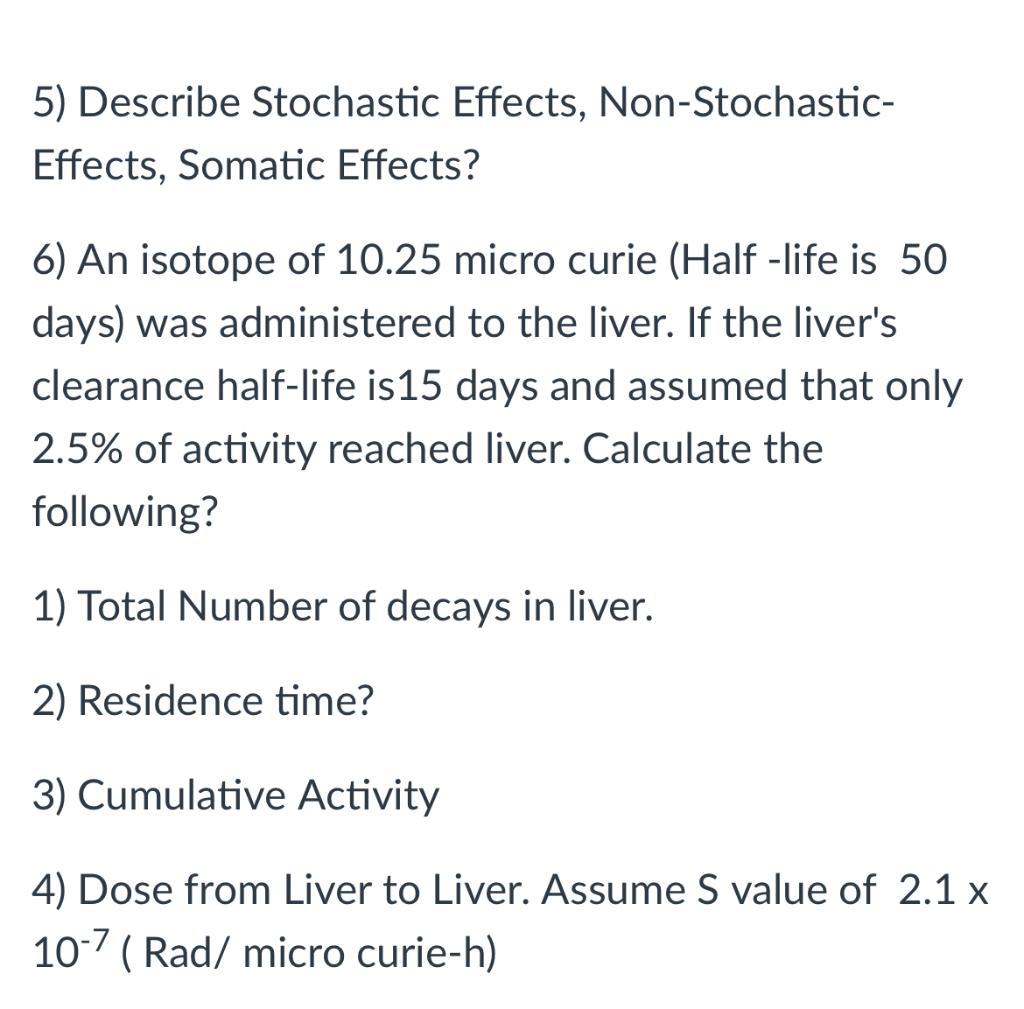 Solved 5) Describe Stochastic Effects, Non-Stochastic- | Chegg.com Solved 5) Describe Stochastic Effects, Non-Stochastic- | Chegg.com