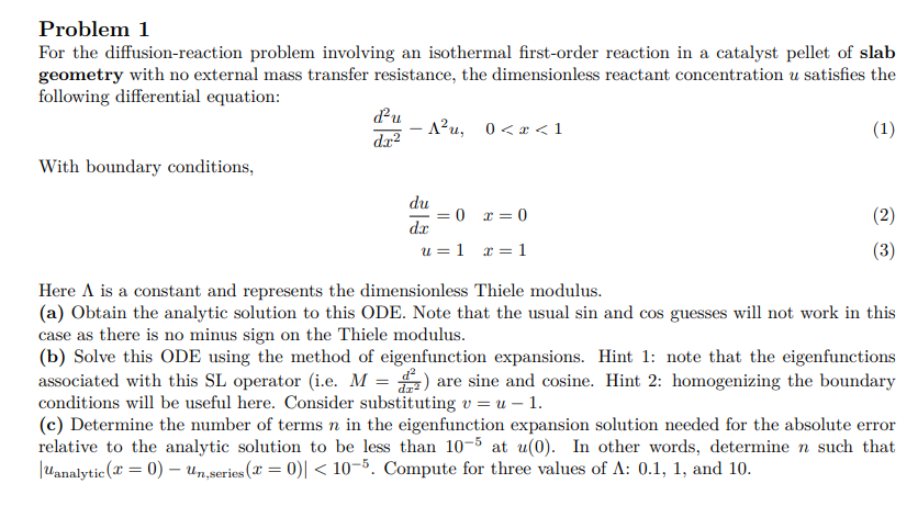 Solved Problem 1 For the diffusion-reaction problem | Chegg.com