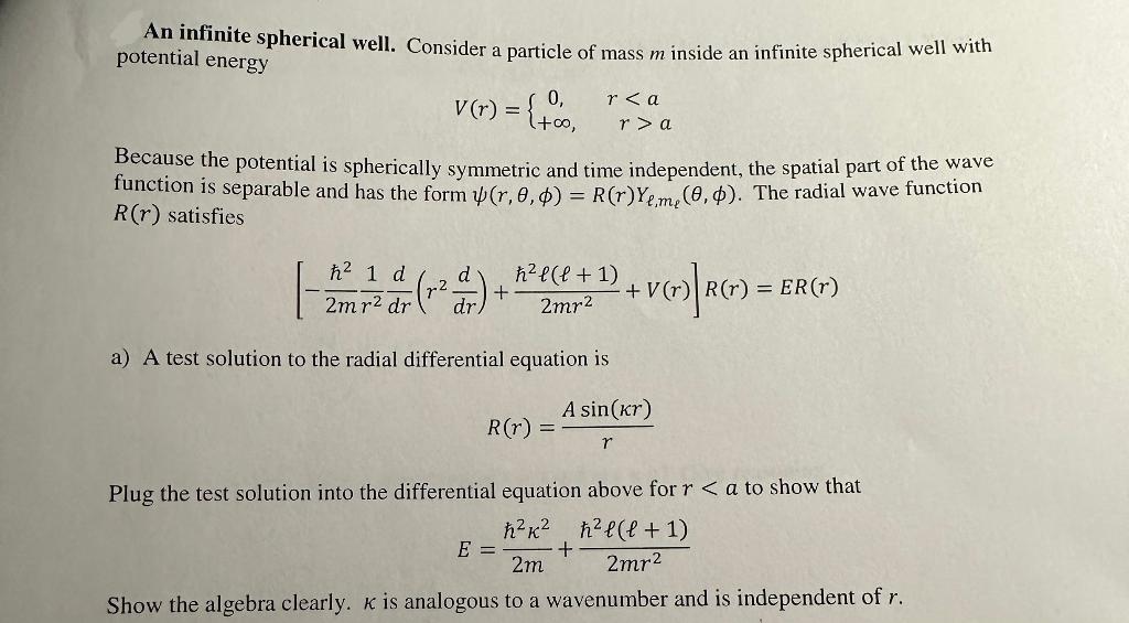 Solved An infinite spherical well. Consider a particle of | Chegg.com