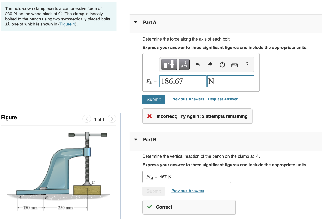 Solved The hold-down clamp exerts a compressive force of 280 | Chegg.com