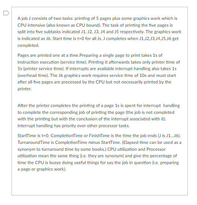 Solved A job J consists of two tasks: printing of 5 pages | Chegg.com