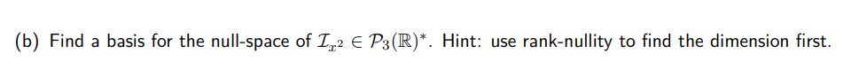 Solved Consider The Real Vector Space Pn R ∗ Which You Will