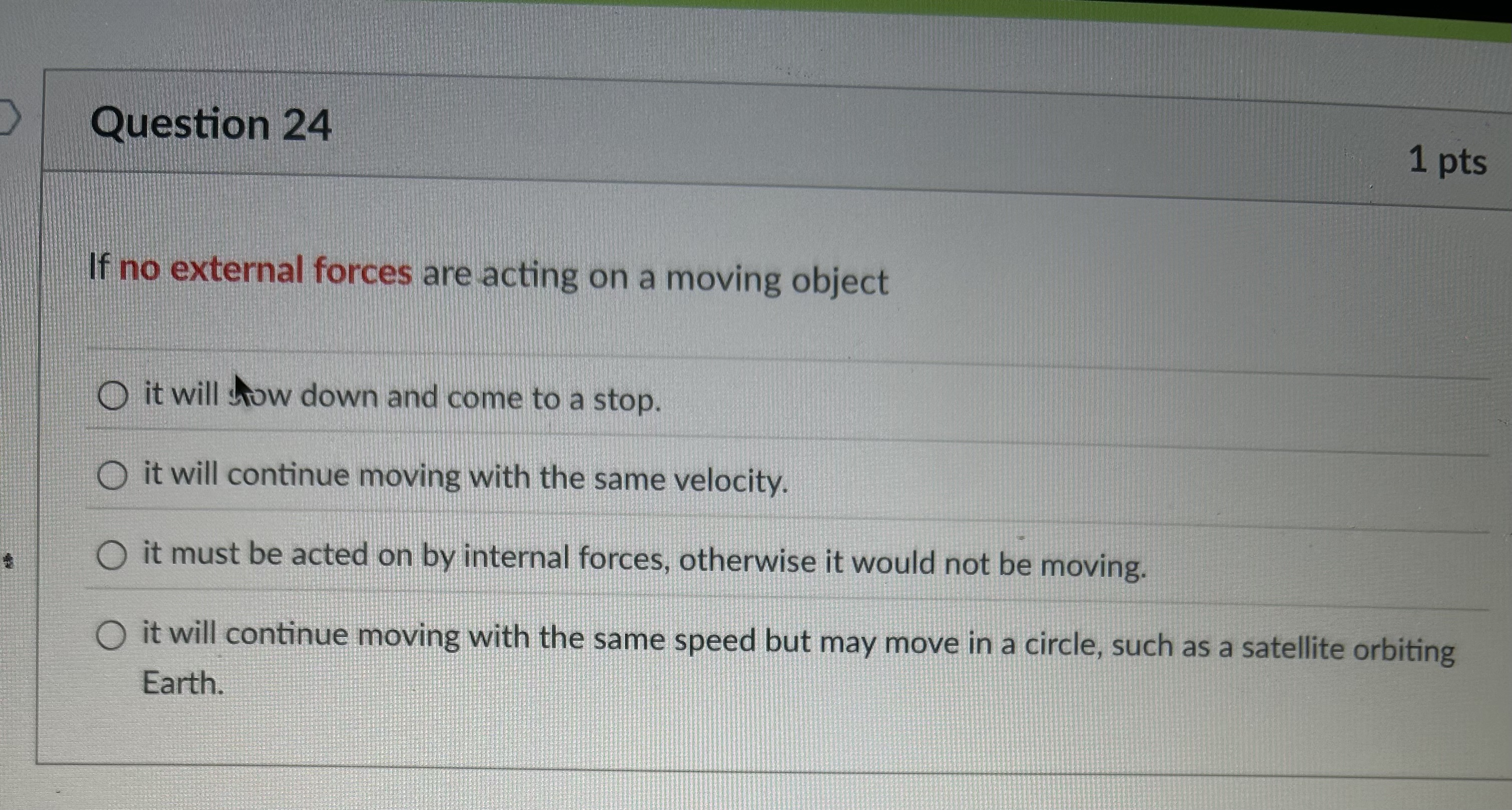 Solved Question 24If no external forces are acting on a | Chegg.com