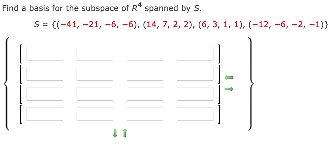Solved Find a basis for the subspace of R4 spanned by S. | Chegg.com