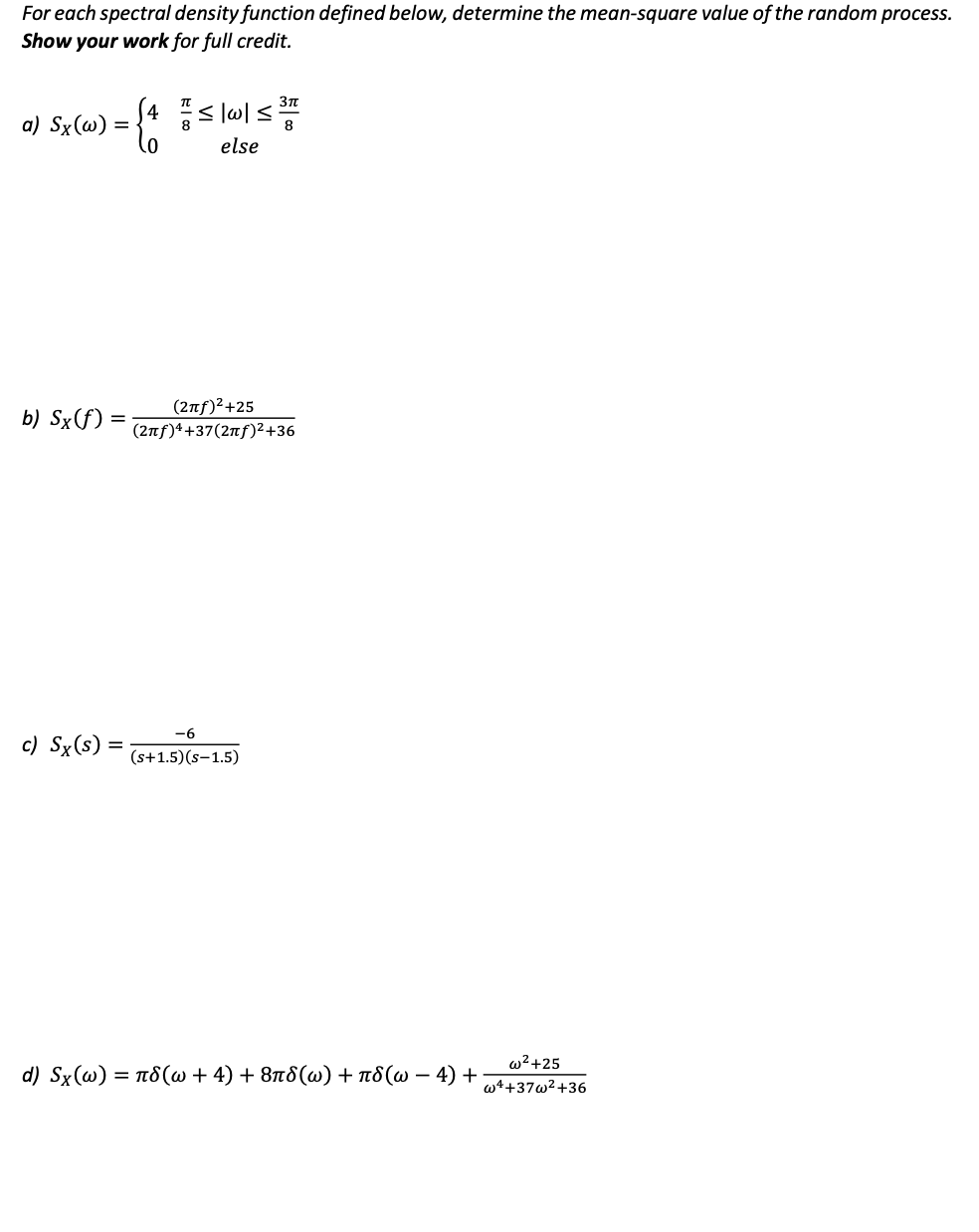 Solved For each spectral density function defined below, | Chegg.com