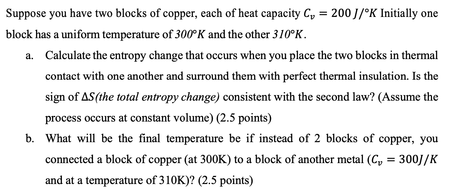 Solved Suppose you have two blocks of copper, each of heat | Chegg.com