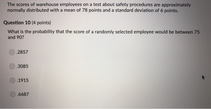Solved The scores of warehouse employees on a test about | Chegg.com