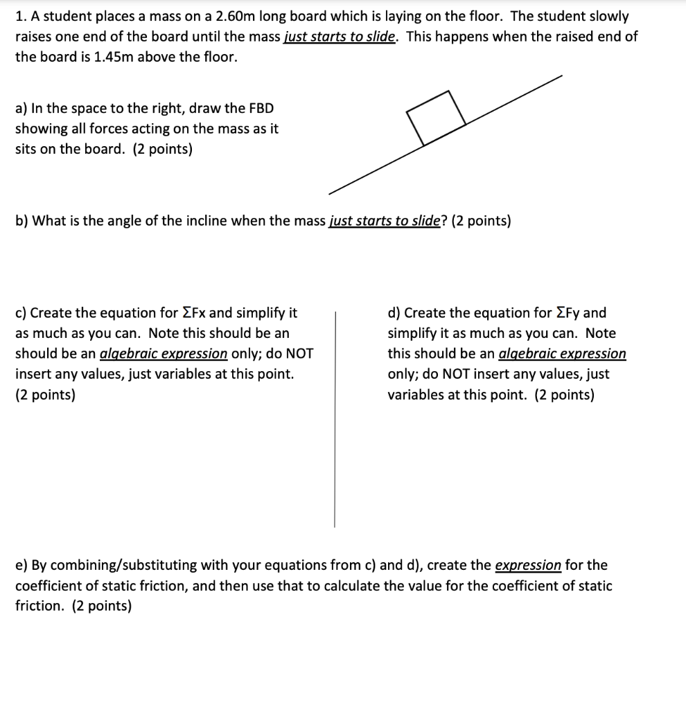 Solved 1. A student places a mass on a 2.60m long board | Chegg.com