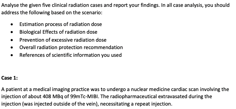 Solved Analyse the given five clinical radiation cases and | Chegg.com