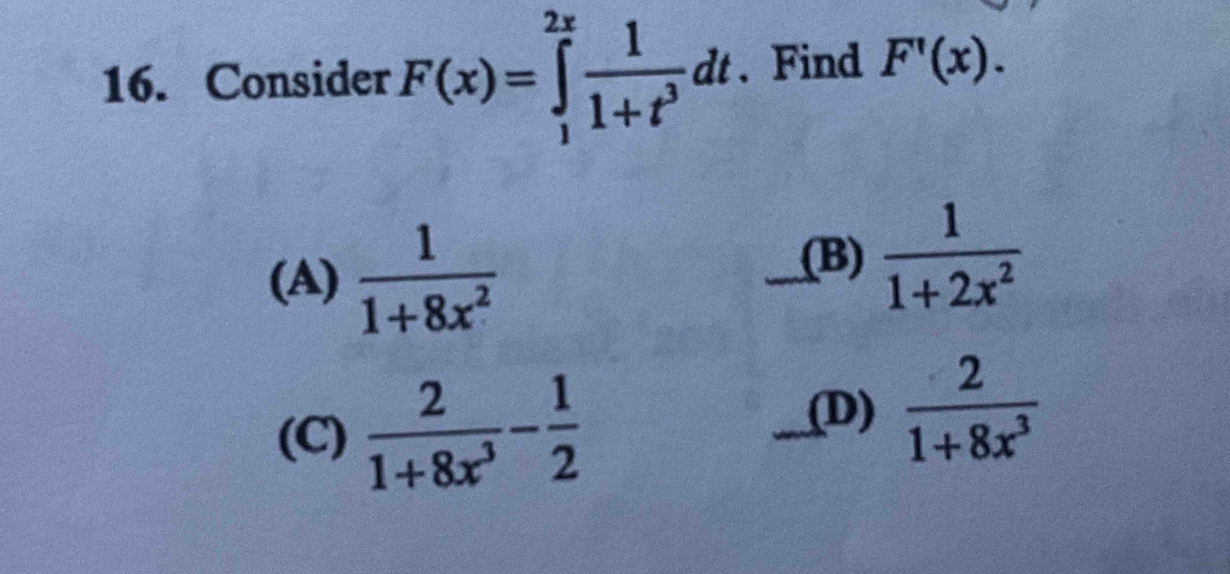 Solved Consider F(x)=∫12x11+t3dt. ﻿Find | Chegg.com