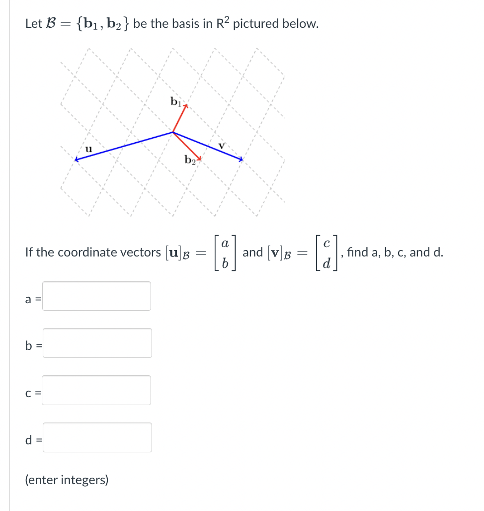 Solved Let B={b1,b2} be the basis in R2 pictured below. If | Chegg.com