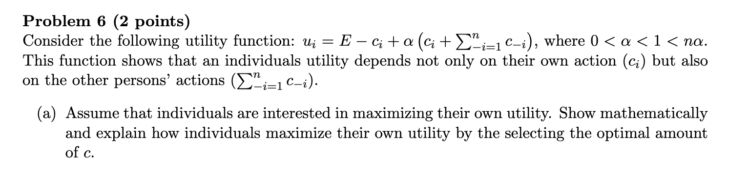 Solved Problem 6 (2 points) Consider the following utility | Chegg.com