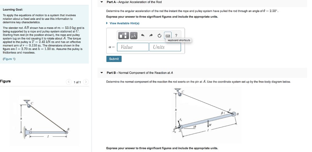 Solved Part A - Angular Acceleration of the Rod Determine | Chegg.com
