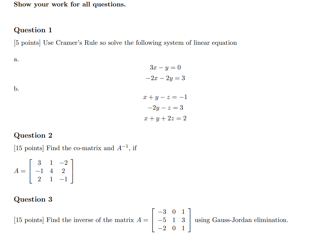 Solved Show your work for all questions. Question 1 [5 | Chegg.com
