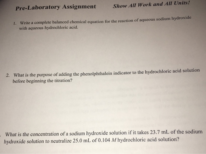 Solved Pre-Laboratory Assignment Show All Work and All | Chegg.com