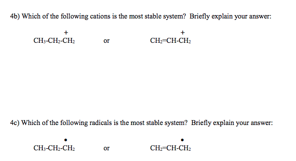 Solved 4b) Which of the following cations is the most stable | Chegg.com