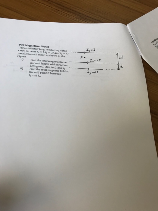 Solved P38 Magnetism 10pts) Three infinitely long carry | Chegg.com
