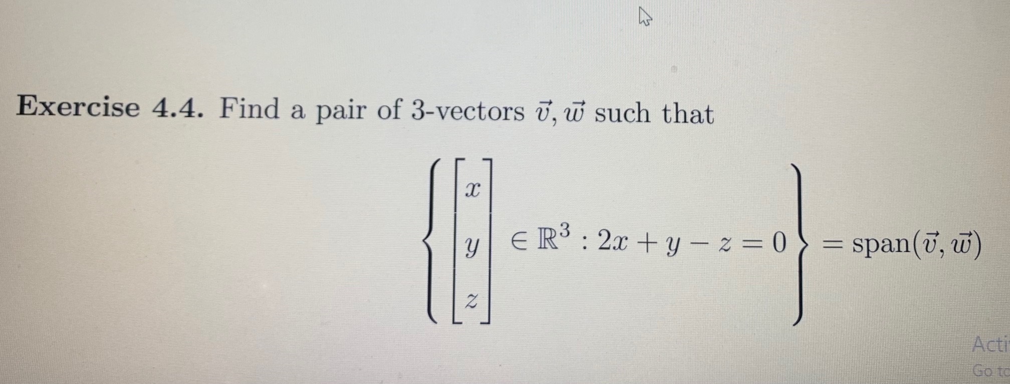 Solved Exercise 4.4. Find a pair of 3 -vectors v,w such that | Chegg.com