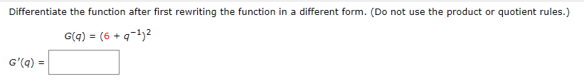 Solved Differentiate the function after first rewriting the | Chegg.com