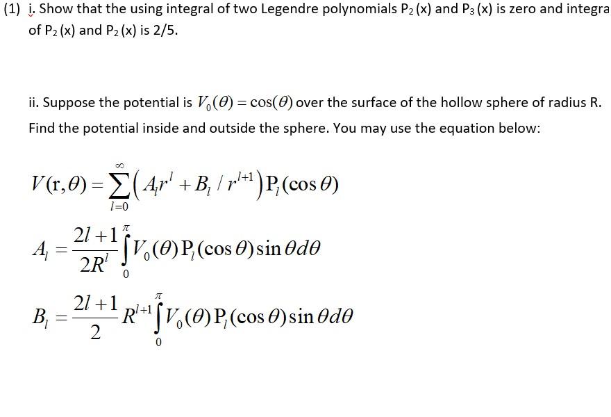(1) I. Show that the using integral of two Legendre | Chegg.com