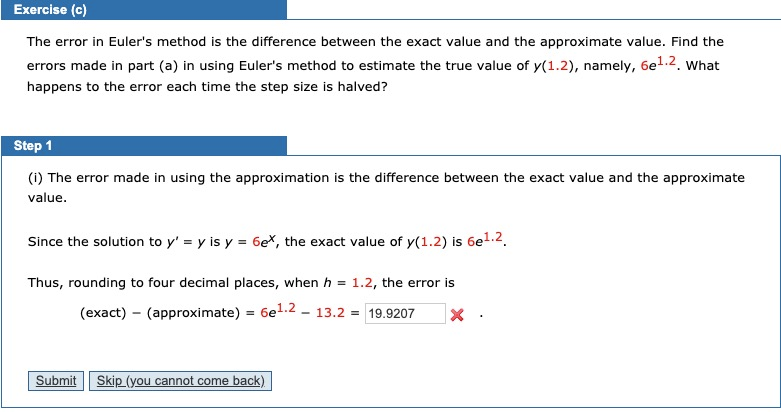 Solved Use Euler's method with each of the following step | Chegg.com